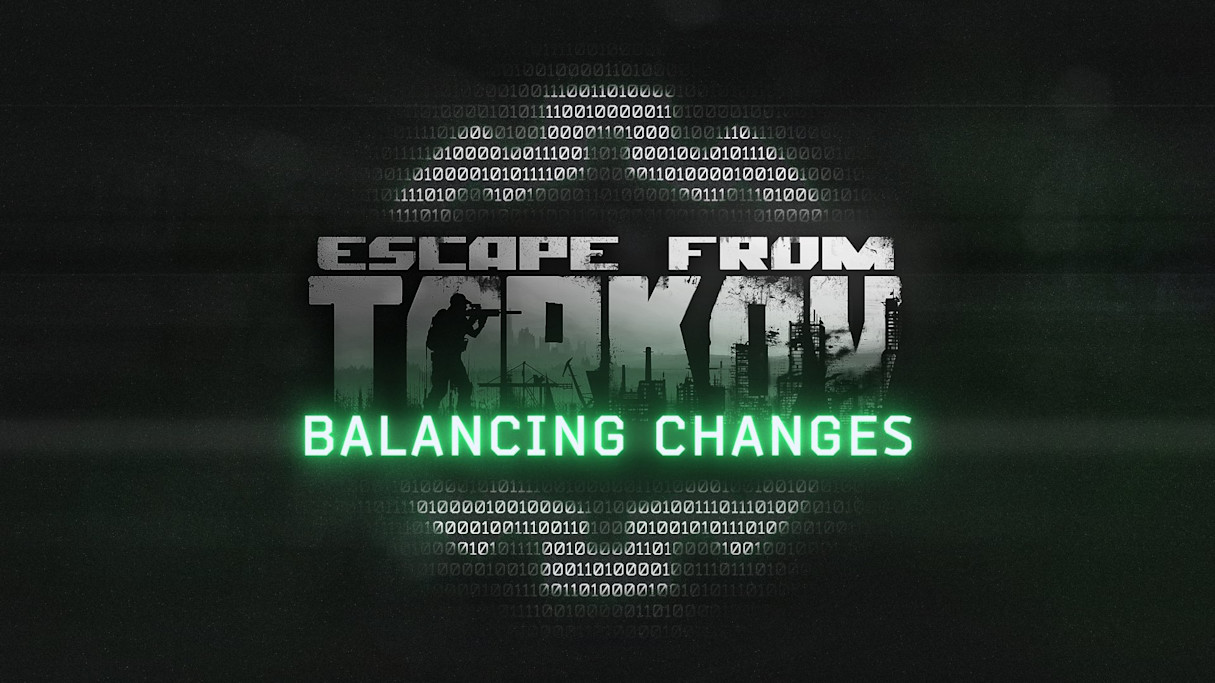 Escape From Tarkov Balance Updates